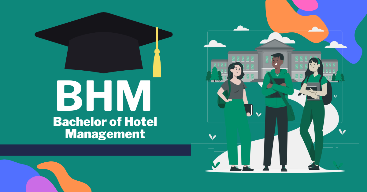 Bachelor of Hotel Management – Courses, Colleges & Scope