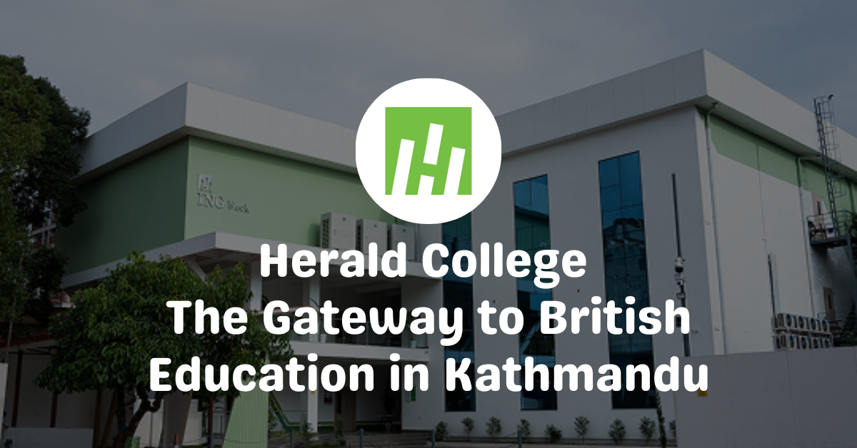 Herald College Nepal – British Degrees in Kathmandu